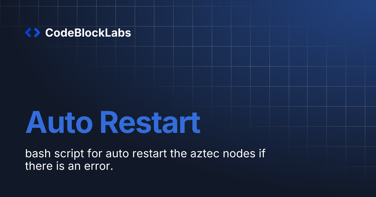 Auto Restart | CodeBlockLabs