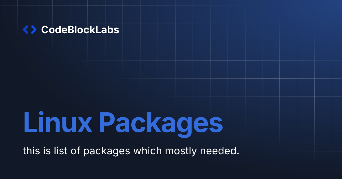 Linux Packages | CodeBlockLabs